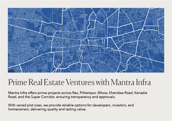 Mantra Infra | Premium Real Estate Opportunities in Indore | High ROI ...